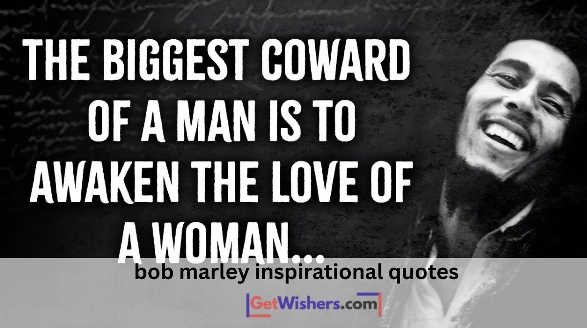 235+ Bob Marley Inspirational Quotes for Life 2026